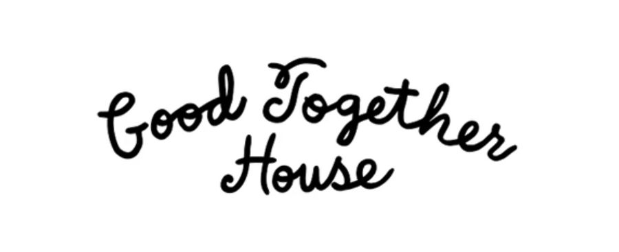 Good Together House